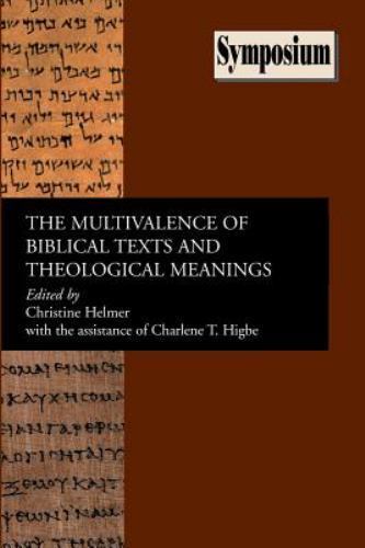 Multivalence of Biblical Texts and Theological Meanings by Brenna Moore ...