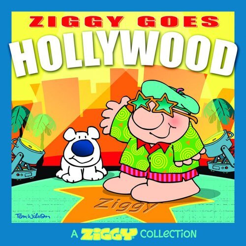 ZIGGY GOES HOLLYWOOD: A ZIGGY COLLECTION (VOLUME 27) By Tom Wilson **Excellent** 9780740735332 ...