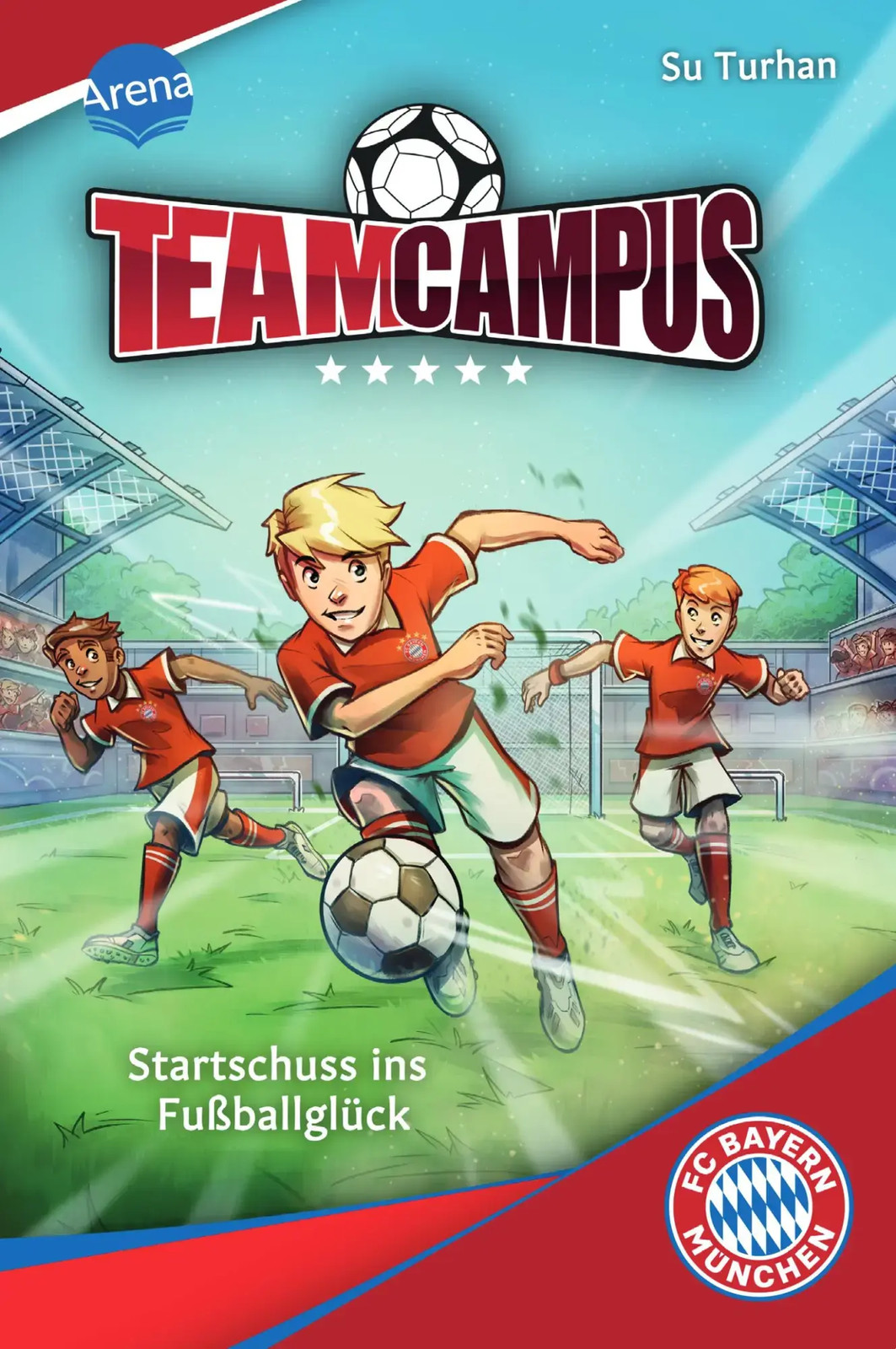 Team Campus (1). Startschuss ins Fußballglück | Su Turhan | Buch | 160 S. | 2024 3401607731 ...