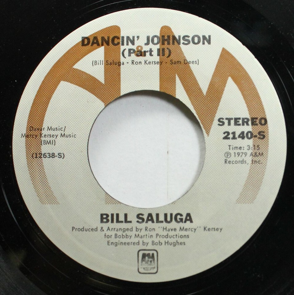 Soul 45 Bill Saluga - Dancin' Johnson (Part I) / Dancin' Johnson (Part ...