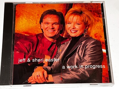 Jeff & Sheri Easter A Work In Progress Southern Gospel Music Album Cd ...