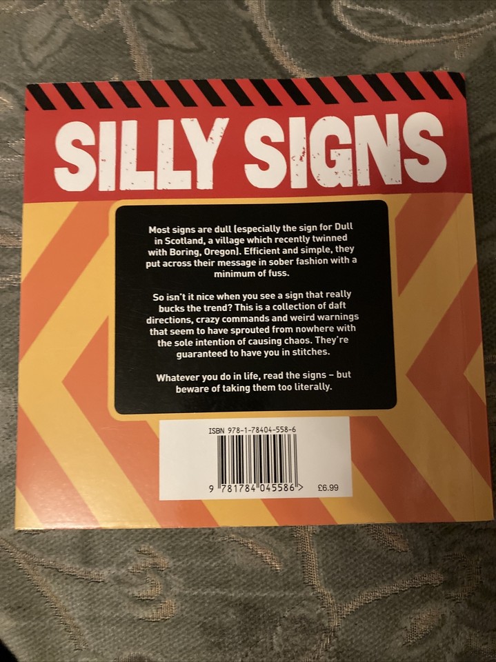 Silly Signs Dumb Directions Crazy Commands And Weird Warnings | eBay UK