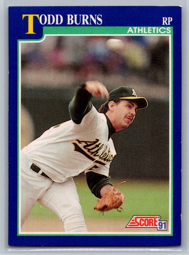 Todd Burns 1991 Score BASEBALL #41 Oakland Athletics | eBay