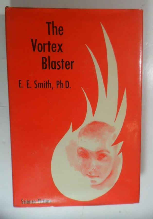 THE VORTEX BLASTER EDWARD E E DOC SMITH 1960 GNOME PRESS FIRST ED DJ VERY NICE | eBay