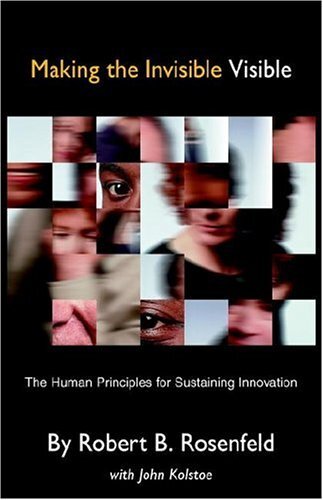 Making the Invisible Visible: The Human Principles for Sustainin ...