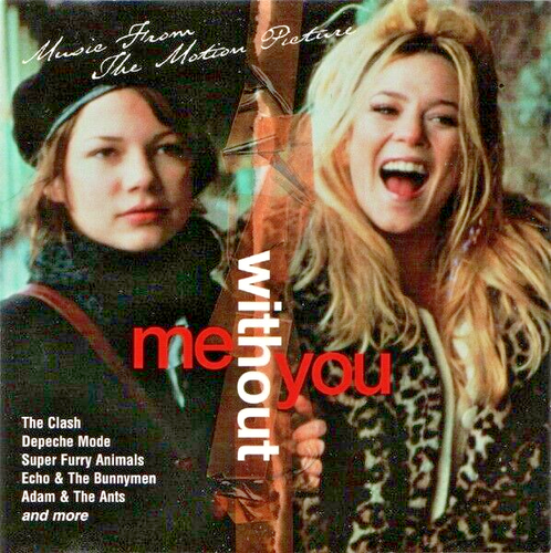Me Without You (Music From The Motion Picture) Audio CD (2001 ...