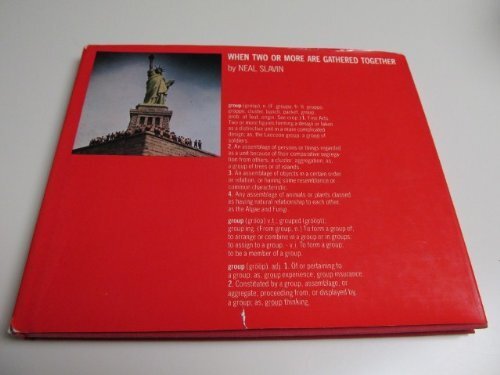 WHEN TWO OR MORE ARE GATHERED TOGETHER By Neal Slavin - Hardcover ...