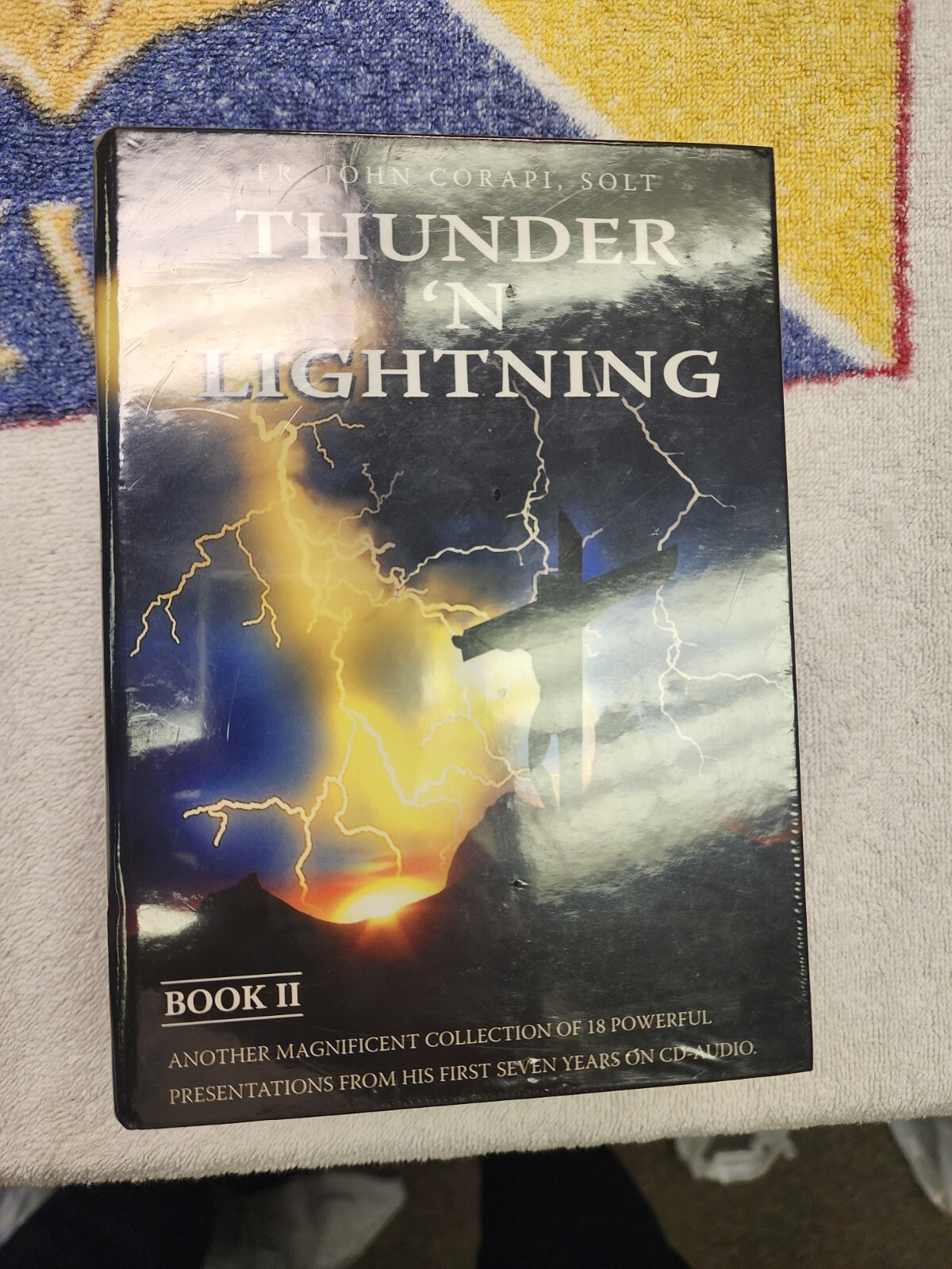 Father John Corapi Solt Thunder 'n Lightning Book 1 Audio CD 2006 18 CD ...