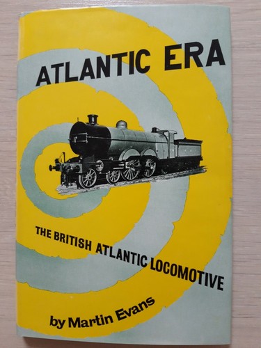 THE BRITISH ATLANTIC LOCOMOTIVES - EDITION DE 1961 - SUPERBE - EN ...