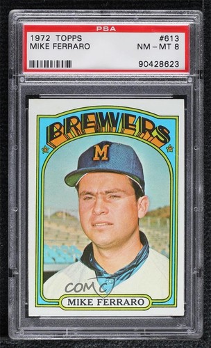 1972 Topps Mike Ferraro #613 PSA 8 | eBay