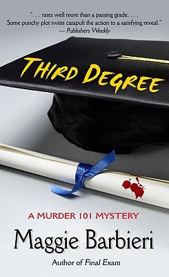 Third Degree : A Murder 101 Mystery by Maggie Barbieri (2011, Hardcover ...