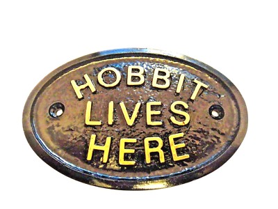 HOBBIT LIVES HERE MIDDLE EARTH HOUSE DOOR PLAQUE WALL OR GARDEN SIGN ...