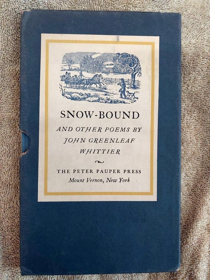 Snow-Bound & Other Poems by John Greenleaf Whittier, Peter Pauper Press ...