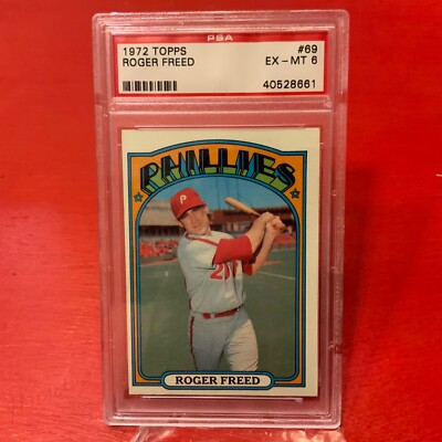 1972 Topps Roger Freed #69 *Phillies* PSA 6 EX-MT | eBay