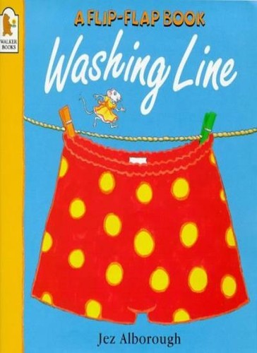 Washing Line (Flip-Flap Book S.) (Flip-the-flap Books)-Jez Alborough ...
