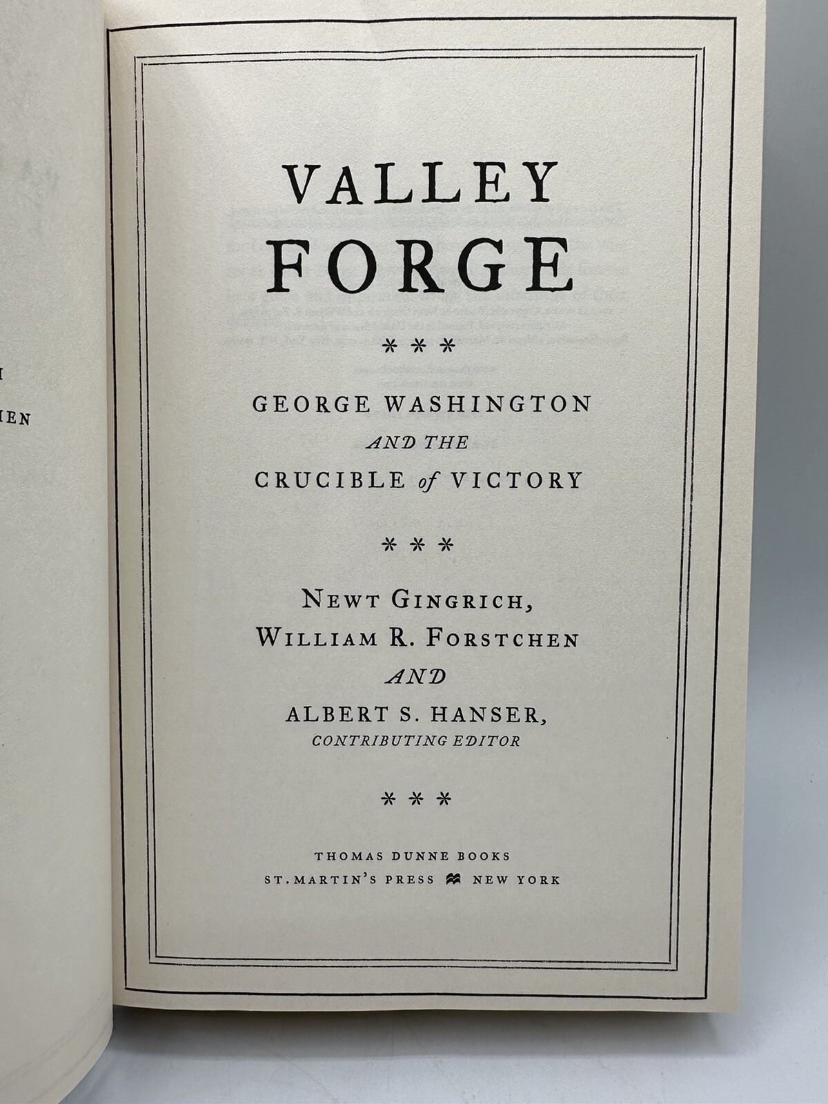 Valley Forge: George Washington and the Crucible of Victory by Gingrich ...