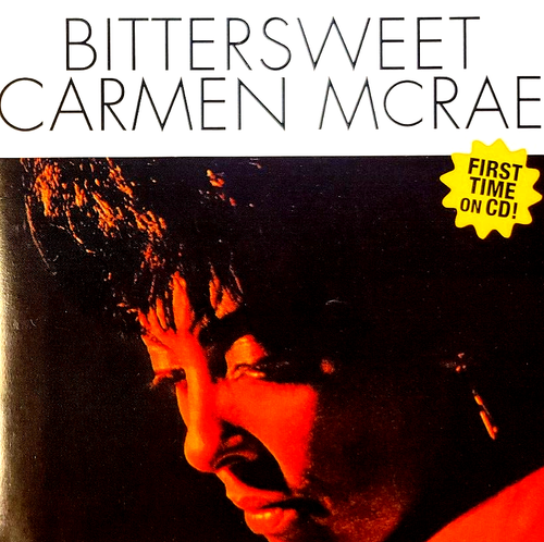 Carmen Mcrae - "Bittersweet" - ( CD - Koch Jazz Records ) 99923859321 ...