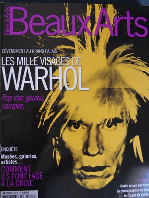 BEAUX ARTS N°297 ANDY WARHOL RODIN PHOTOGRAPHIE EN IRAN LE CIRQUE ...