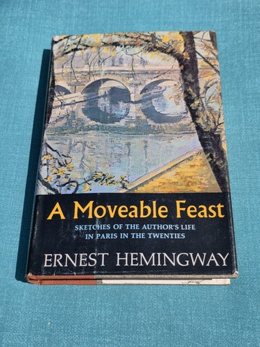 A MOVEABLE FEAST - ERNEST HEMINGWAY - 1964 - HARDCOVER BOOK AND DUST ...
