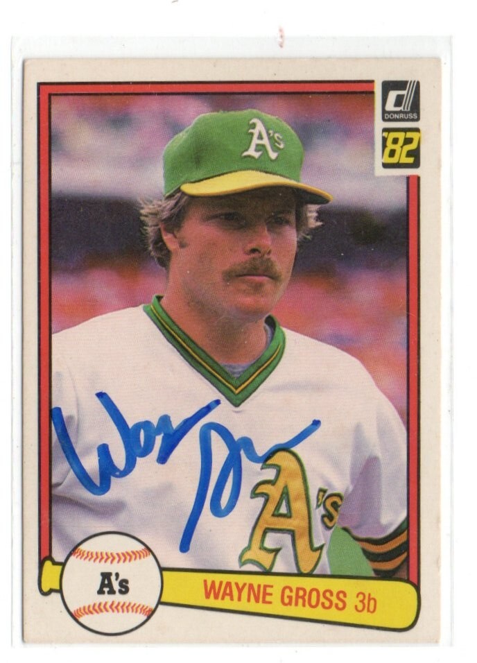 WAYNE GROSS OAKLAND ATHLETICS 1982 DONRUSS IP/TTM AUTOGRAPH AUTO | eBay