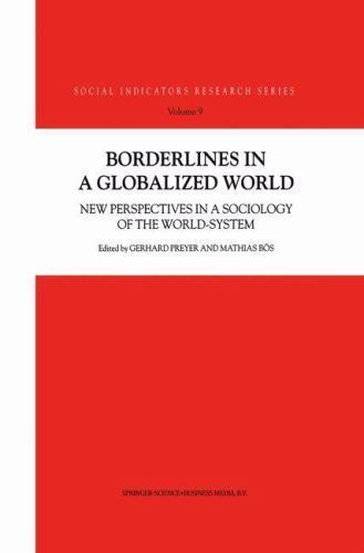 Social Indicators Research Ser.: Borderlines in a Globalized World ...