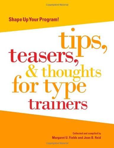 Shape Up Your Program: Tips, Teasers Thoughts for Type Trainers ...
