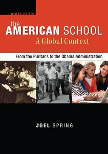 The American School, a Global Context: from the Puritans to the Obama ...