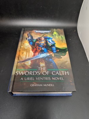 The Swords Of Calth Warhammer 40,000 Black Library Citadel Games ...