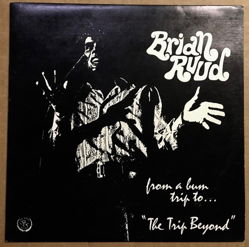 BRIAN RUUD From A Bum Trip to the Trip Beyond LP xian drugs sermon ...