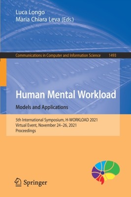 Longo - Human Mental Workload Models and Applications 5th Internati ...