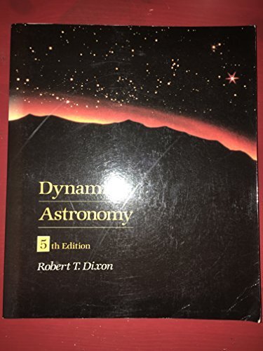 DYNAMIC ASTRONOMY By Robert T Dixon *Excellent Condition* 9780132212199 | eBay