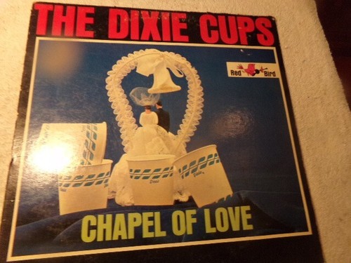 THE DIXIE CUPS LP RED BIRD RBS-20-100 STEREO 1964 Soul R&B Chapel Of ...