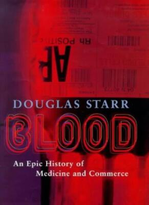 Blood By DOUGLAS STARR. 9780316911467 | eBay