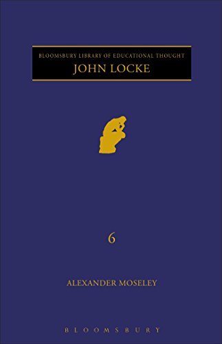 John Locke (Continuum Library of Educational Thought), Moseley ...