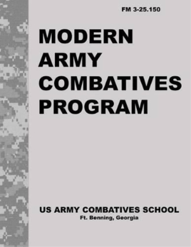 United States Army Combatives School Modern Army Combatives Program ...