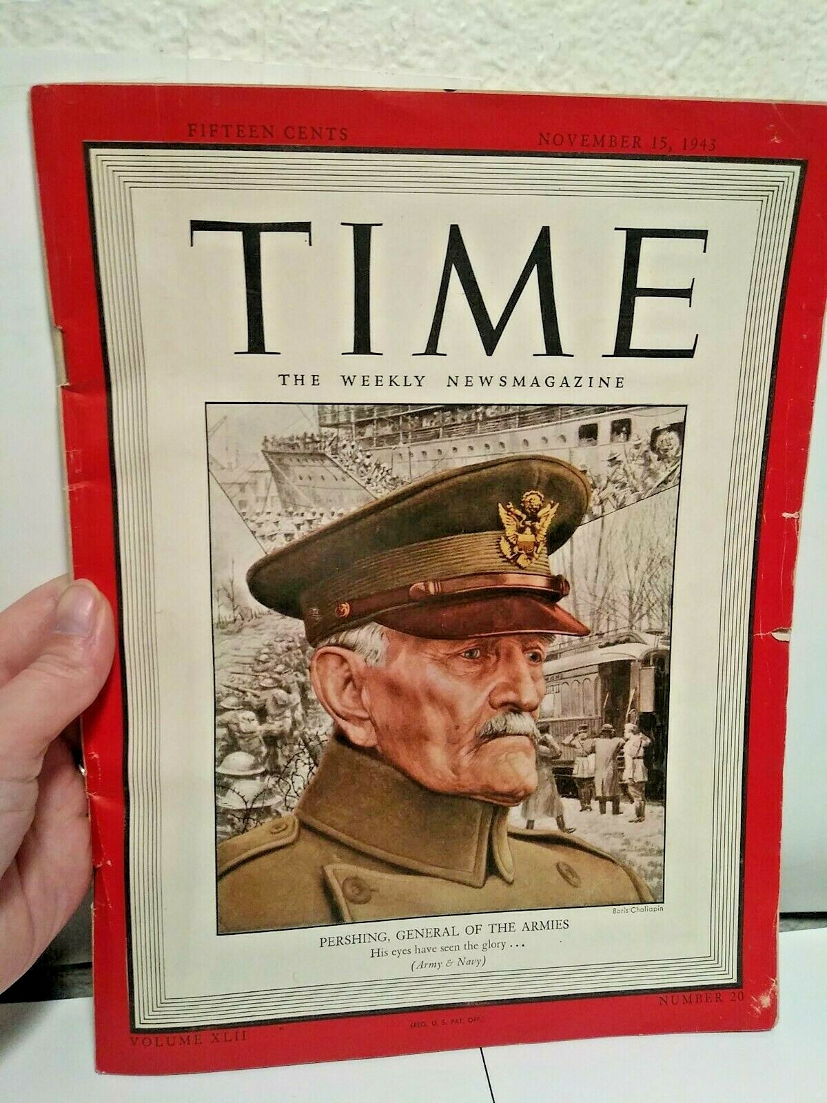NOV 15 1943 TIME MAGAZINE PERSHING GENERAL OF THE ARMIES VOL XLII NO 20 ...
