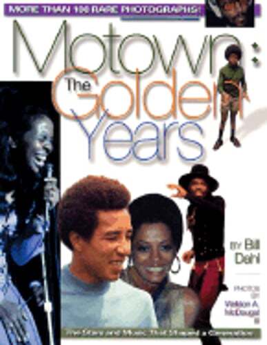 Motown: The Golden Years by Bill Dahlin: Used | eBay