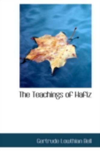 Teachings of Hafiz by Gertrude Lowthian Bell (2008, Hardcover) for sale ...
