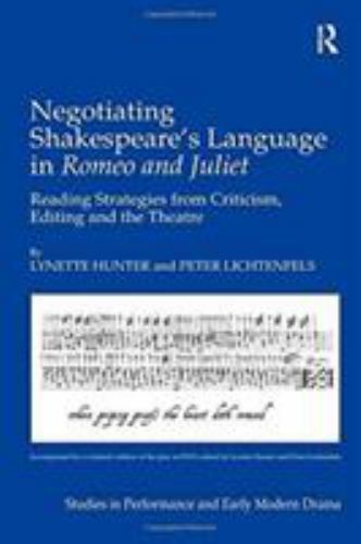 Negotiating Shakespeare's Language in Romeo and Juliet : Reading ...