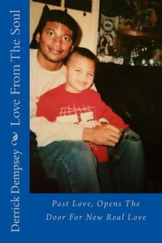 Love from the Soul : For Quanesha Davis by Derrick Dempsey (2014, Trade ...