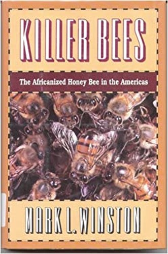 Killer Bees : The Africanized Honey Bee in the Americas Mark L. W 9780674503526| eBay