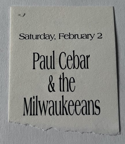Vintage Paul Cebar and The Milwaukeeans Ticket Stub Scarce | eBay