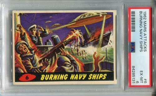 1962 Mars Attacks #6 Burning Navy Ships PSA 6 EX-MT | eBay