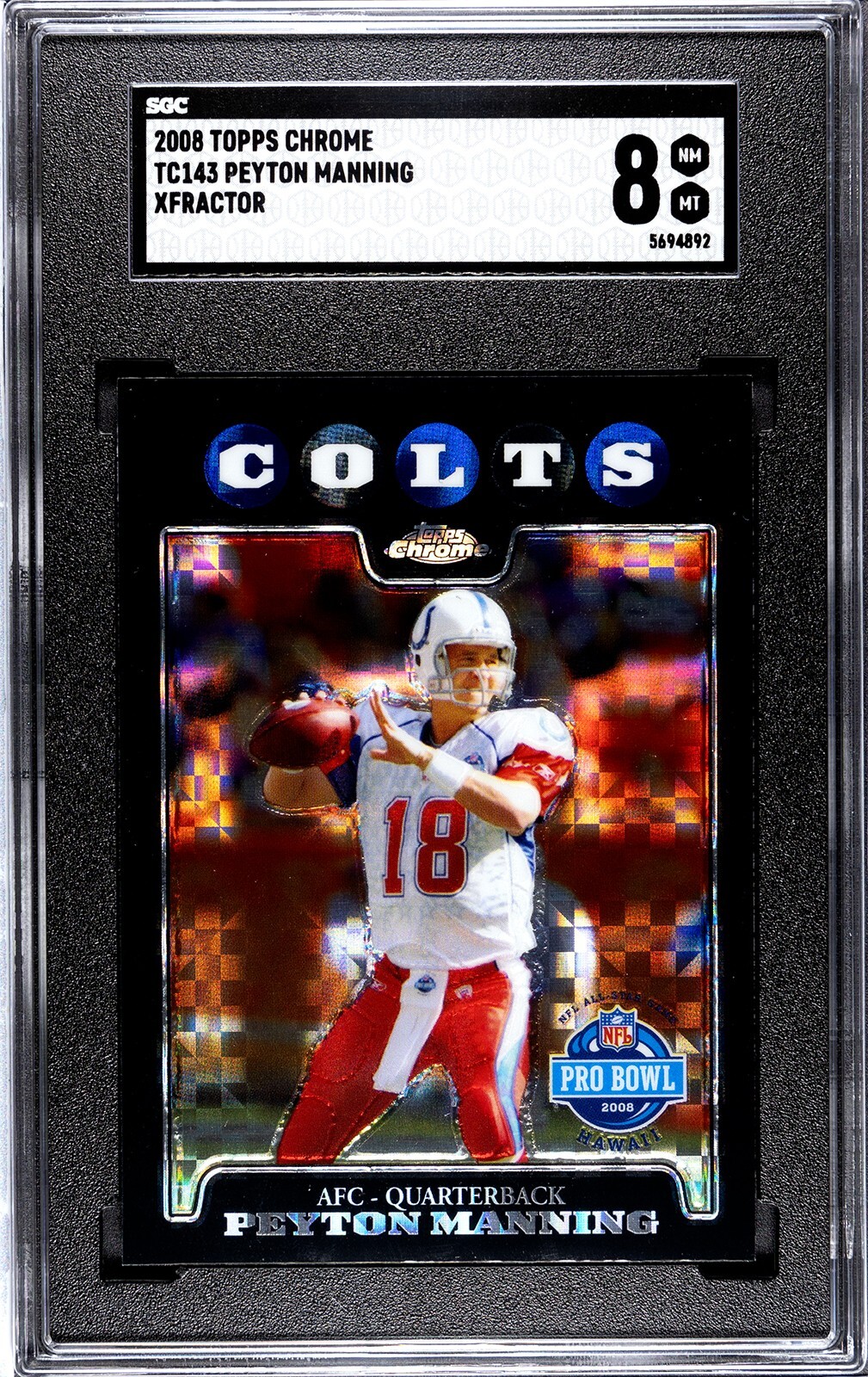 2008 Topps Chrome - Xfractor Refractor - Peyton Manning #TC10 - SGC 8 ...