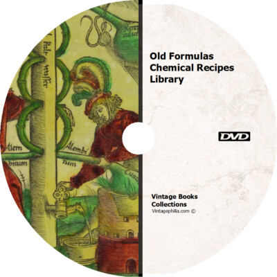 ANCIENT OLD FORMULAS & CHEMICAL RECIPES on DVD * 50,000 RECIPES 32 ...