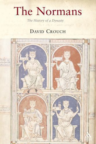 Normans : The History of a Dynasty by David Crouch (2006, Perfect) for ...