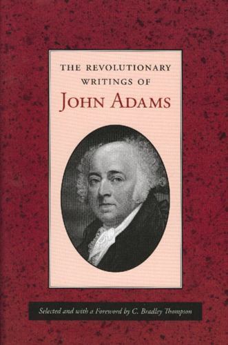 Revolutionary Writings of John Adams by John ADAMS (2010, Hardcover ...