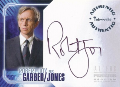 2007 INKWORKS ALIENS VS PREDATOR REQUIEM AUTOGRAPH CARD #A9 ROBERT JOY ...