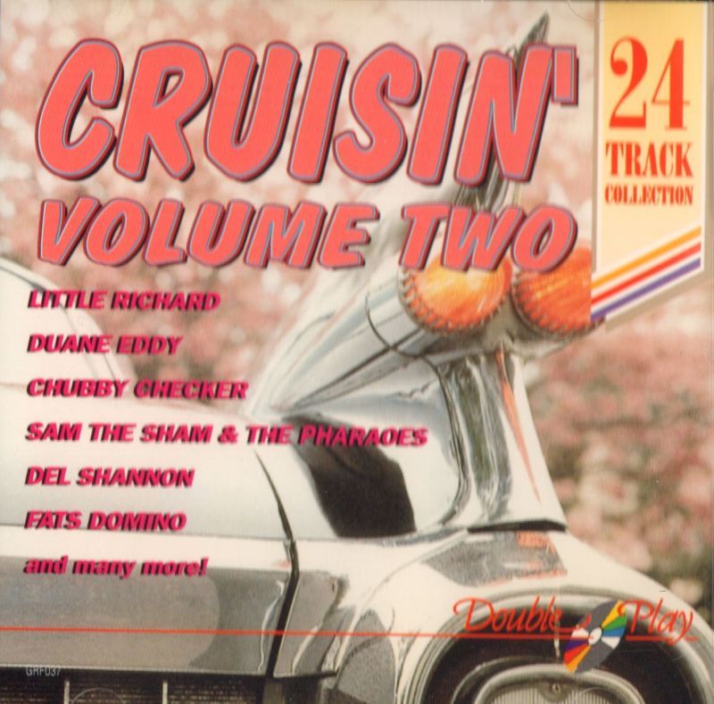 Various Rock n Roll(CD Album)Cruisin' Volume Two-Double Play-GRF037-Eur ...