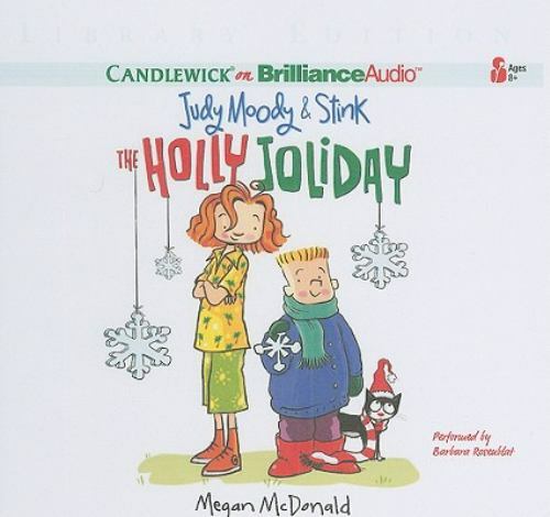 Judy Moody and Stink Ser.: Judy Moody and Stink: the Holly Joliday by ...